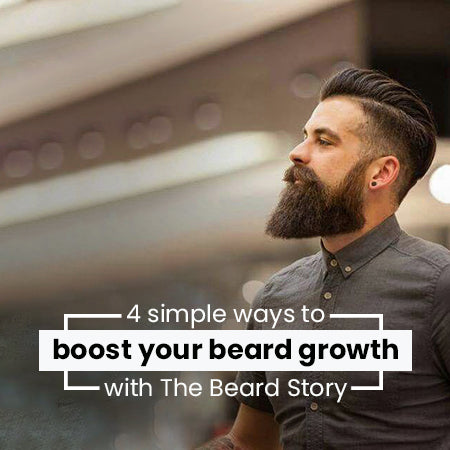 Simple Ways To Boost Your Beard Growth With Beard Story – The Beardstory